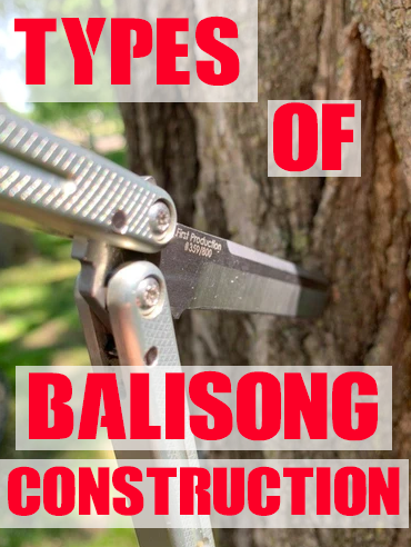 Types of Balisong Construction – Knife Pivot Lube